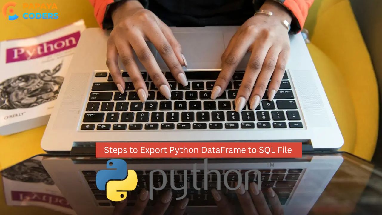 How to Export Python Data frame to SQL File: Easy Steps! - Best App Development Company ...