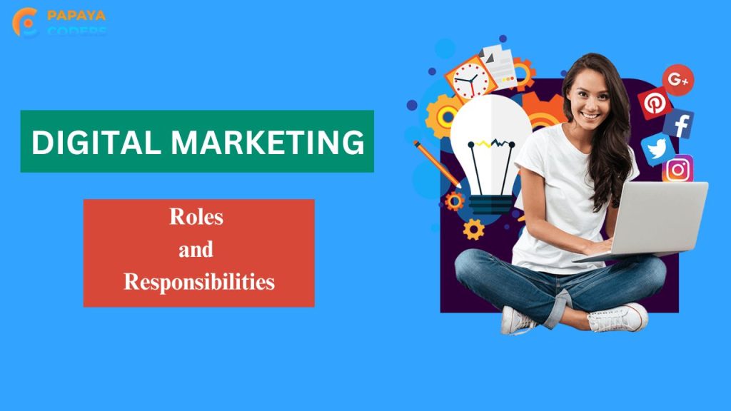 Digital Marketing Roles and Responsibilities [Update 2025] - Best App ...