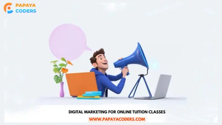 Digital Marketing for Online Tuition Classes: The Ultimate Guide 2025 ...